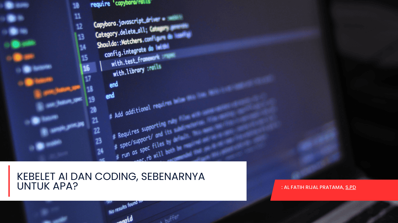 Kebelet AI dan Coding, Sebenarnya untuk Apa? - Urupedia